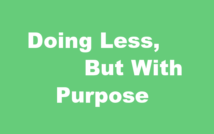 Rethinking Productivity: Doing Less, But With Purpose | by Aaaxx | Oct ...