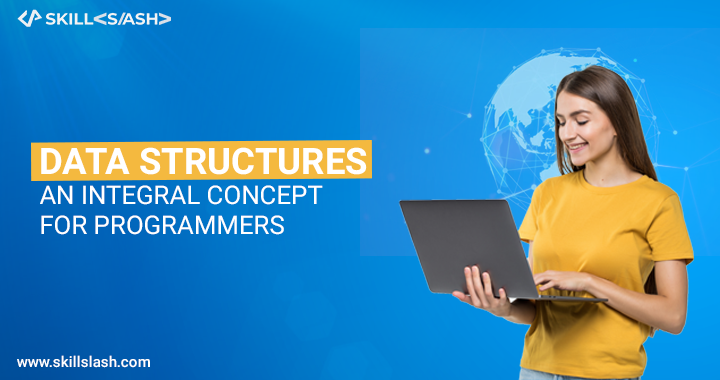 Data Structures: An Integral Concept For Programmers | by Kattilaxman ...