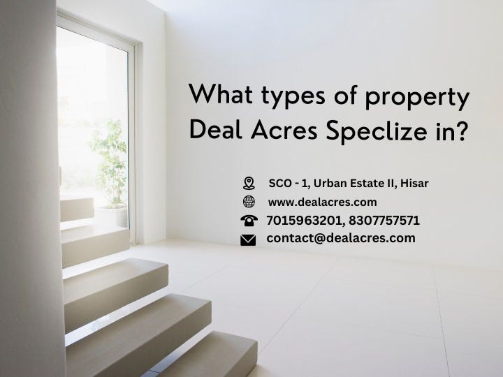 What types of property Deal Acres Speclize in — Deal Acres | by Pooja ...