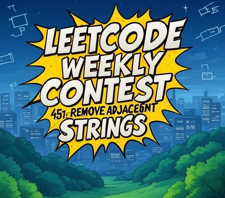 🧠 Resulting String After Adjacent Removals —Leetcode Weekly contest 451 ...