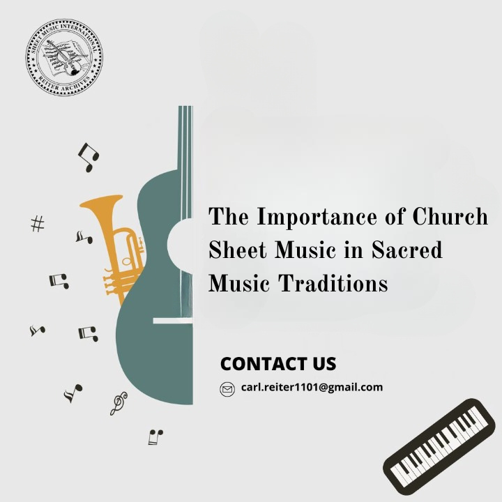 The Importance of Church Sheet Music in Sacred Music Traditions ...