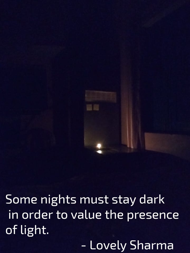 Darkness. Some nights must stay dark in order to… | by Lovely Sharma ...