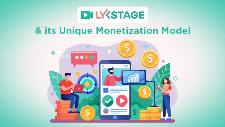 Types of Monetization Models & How LYKSTAGE Stands Out for Creators ...