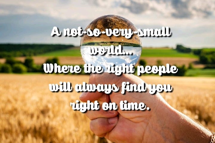 THE NOT-SO-VERY-SMALL WORLD. When The World Isn’t So Big, Not So… | by ...