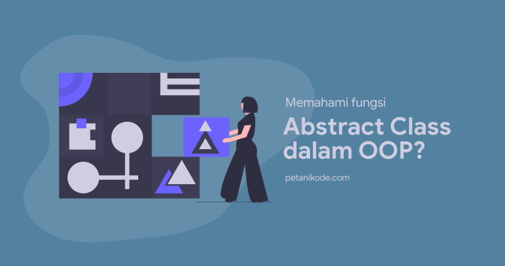 Tutorial Java Oop Mengenal Class Abstrak Serta Cara Pakainya Dan Memahami Interface Di Java
