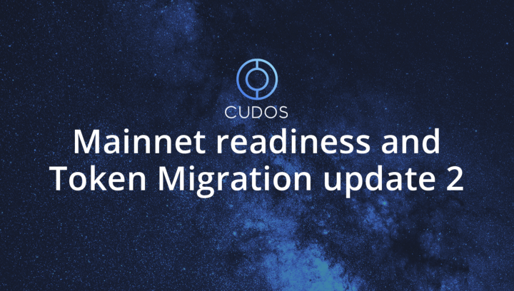 Cudos Mainnet- und Token-Migrationsupdate 2 — CUDOS | by ...