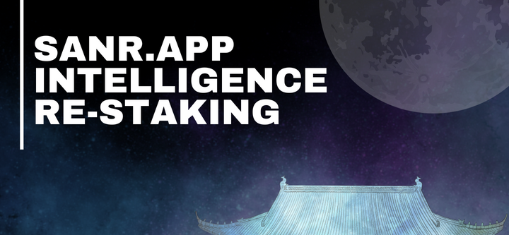 SanR.App Intelligence Re-staking - SanR - Medium