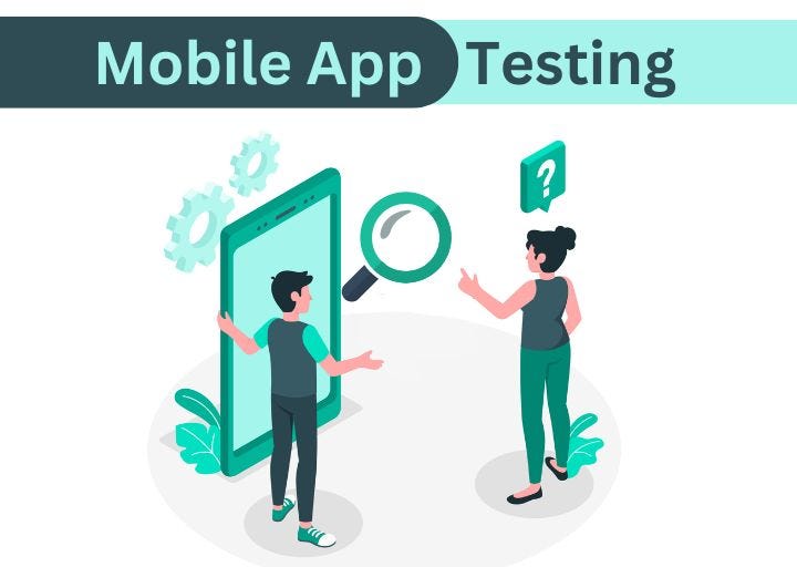 Mobile App Testing: 13 Types and Methods | by Ana | Apr, 2024 | Medium