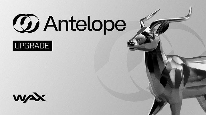 Antelope Upgrade Accelerates WAX Blockchain’s Journey to Mainstream ...