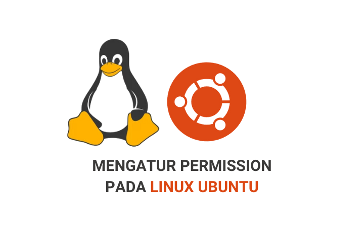 Permission Pada Linux Ubuntu. Pengertian Permission di Linux | by Agil Jibrin | Feb, 2025 | Medium