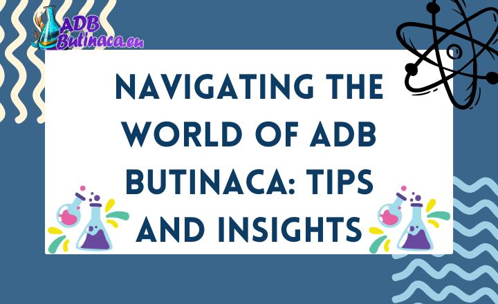Navigating the World of ADB Butinaca: Tips and Insights | by Sidmedia ...