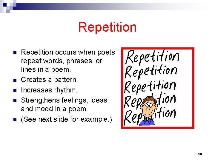 What is Repetition in Writing. Repetition refers to the unnecessary ...