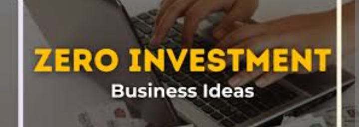 How to start a business without investment. | by syed yusha | Nov, 2024 ...