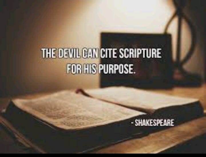THE DEVIL CAN CITE SCRIPTURE FOR HIS PURPOSE | by Mysha Shahid | Medium