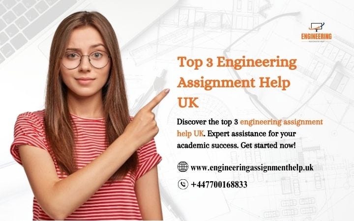 Top 3 Engineering Assignment Help UK | by eliza shren | Apr, 2024 | Medium