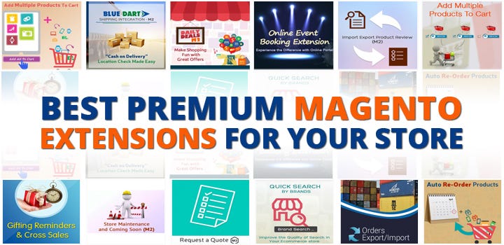 Best Premium Magento Extensions For Your Store | by SoftProdigy | Medium