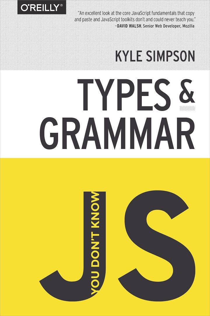 Types & Grammar. Kyle Simpson’s “Types & Grammar” is a… | by Cyril ...