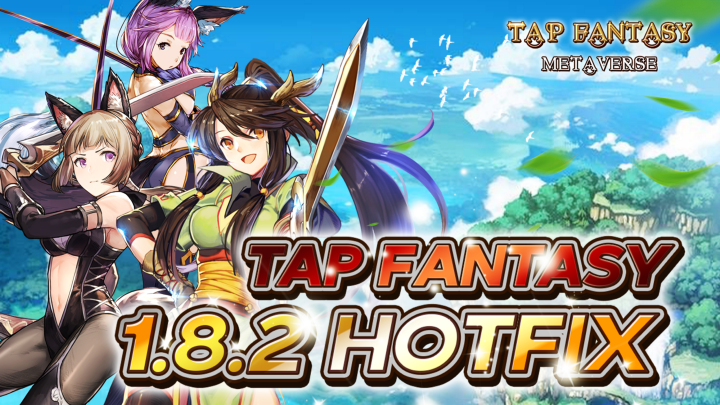 Pengumuman Perbaikan Terbaru Tap Fantasy V1.8.2 | by Tap Fantasy Indonesia | Medium