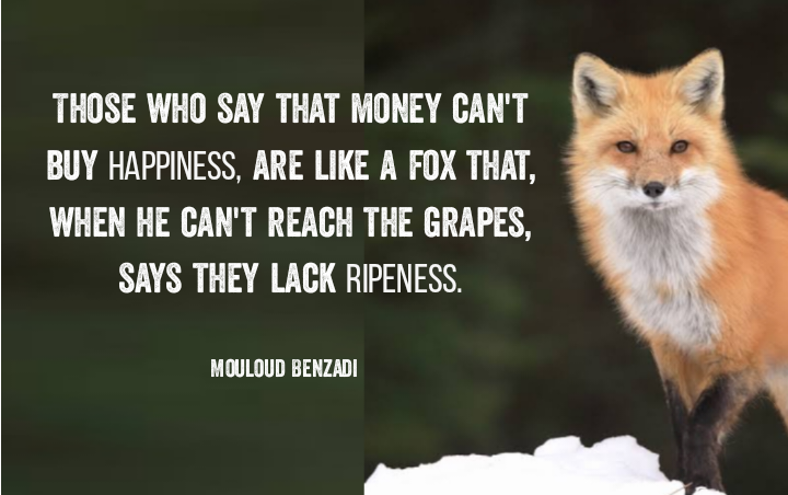 Self deception quotes / “Those who say that money can’t buy HAPPINESS ...