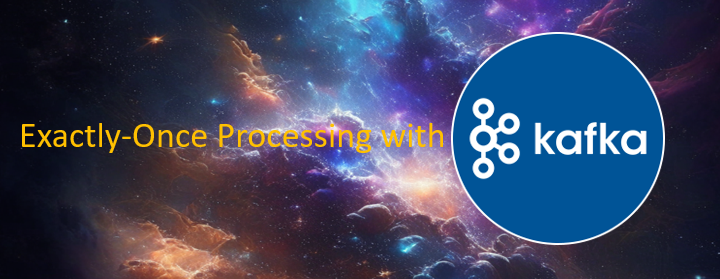 Exactly-Once Processing with Apache Kafka | by Avik Saha | Medium