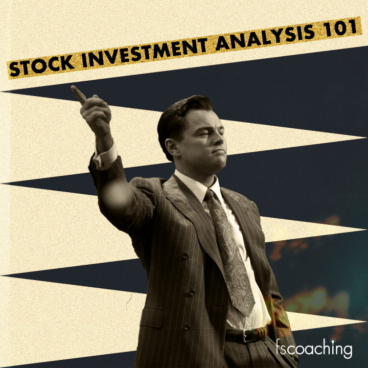 Stock Investment Analysis 101 (Part 1) | by FS Coaching ...