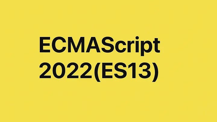 Amazing Features of ES13. ECMAScript 2015 (ES6) brought many new… | by Prabhjot Singh | Medium