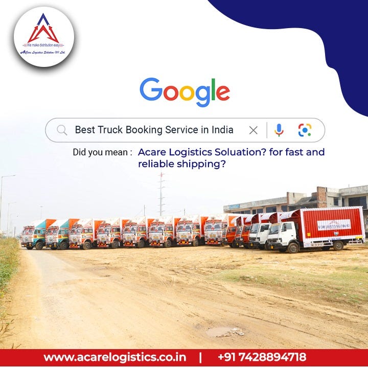 Discover the Best Truck Booking Services in India with A Care Logistics ...
