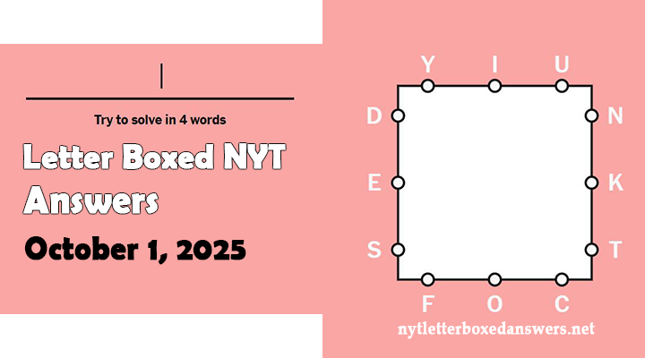 Letter Boxed October 1 2025 Answers and Hints | by NYT Letter Boxed ...
