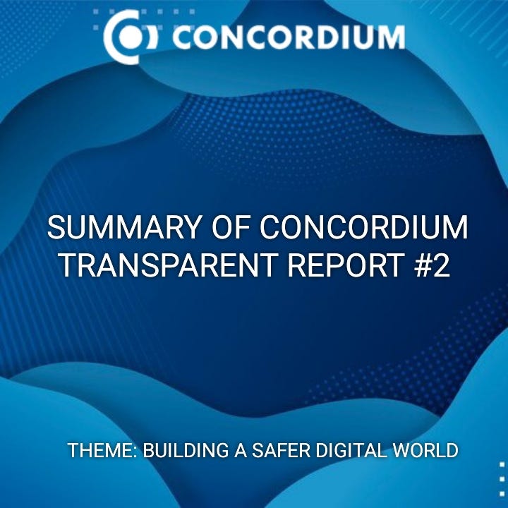 SUMMARY OF CONCORDIUM TRANSPARENT REPORT #2 | by Cryptotbefti | Mar ...