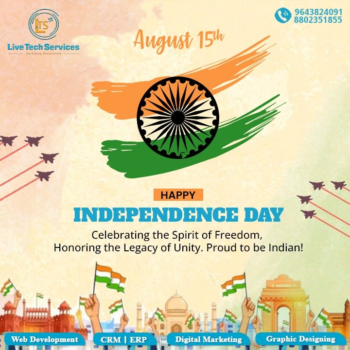 Happy Independence Day - Live Tech Services - Medium