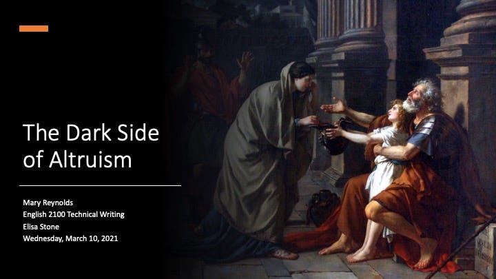 The Dark Side of Altruism. From a technical writing class I took… | by ...