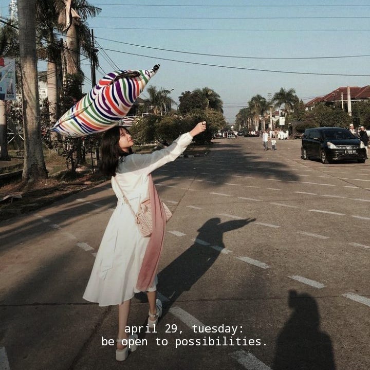 Be Open to Possibilities - Everything Everywhere Everyday - Medium