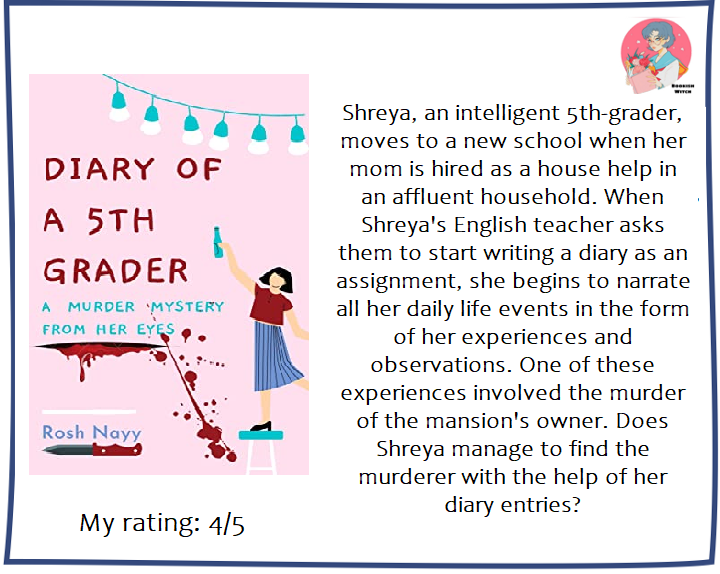 Diary of a 5th Grader — A murder mystery from her eyes by Rosh Nayy ...