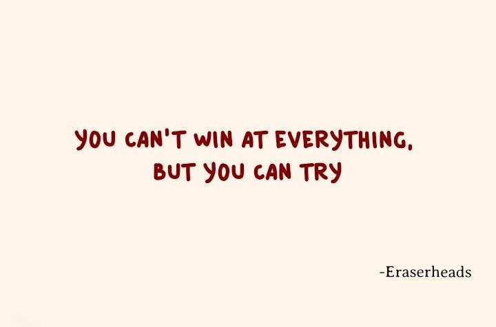 We can't win at everything,but we can try | by Beyan | Jul, 2024 | Medium