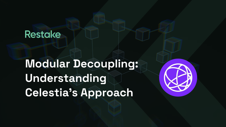 Modular Decoupling: Understanding Celestia’s Approach | by Swyke | Medium