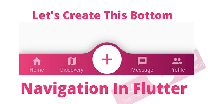 Beautiful Bottom Navigation Bar In Flutter App - Zeeshan Ali - Medium