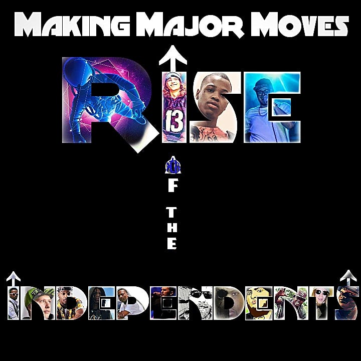 Making Major MovesVol. III ‘Rise Of The Independents’ Review | by ...