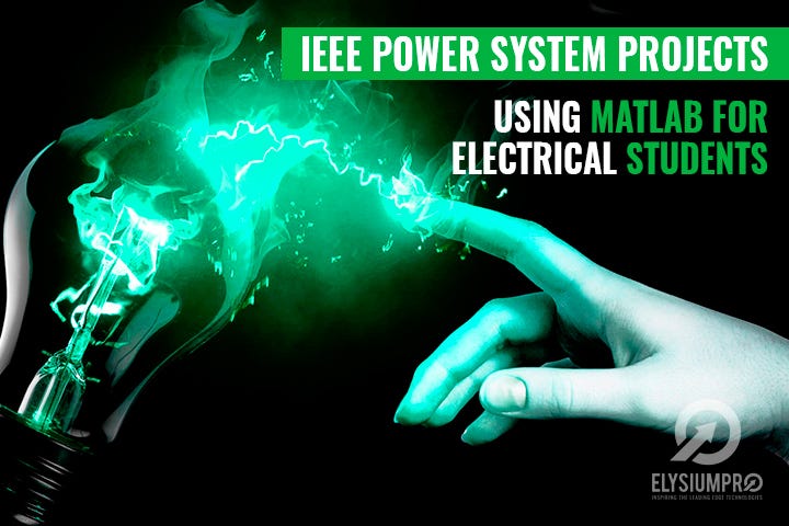 Latest IEEE Power System Projects Using Matlab for Electrical Students ...