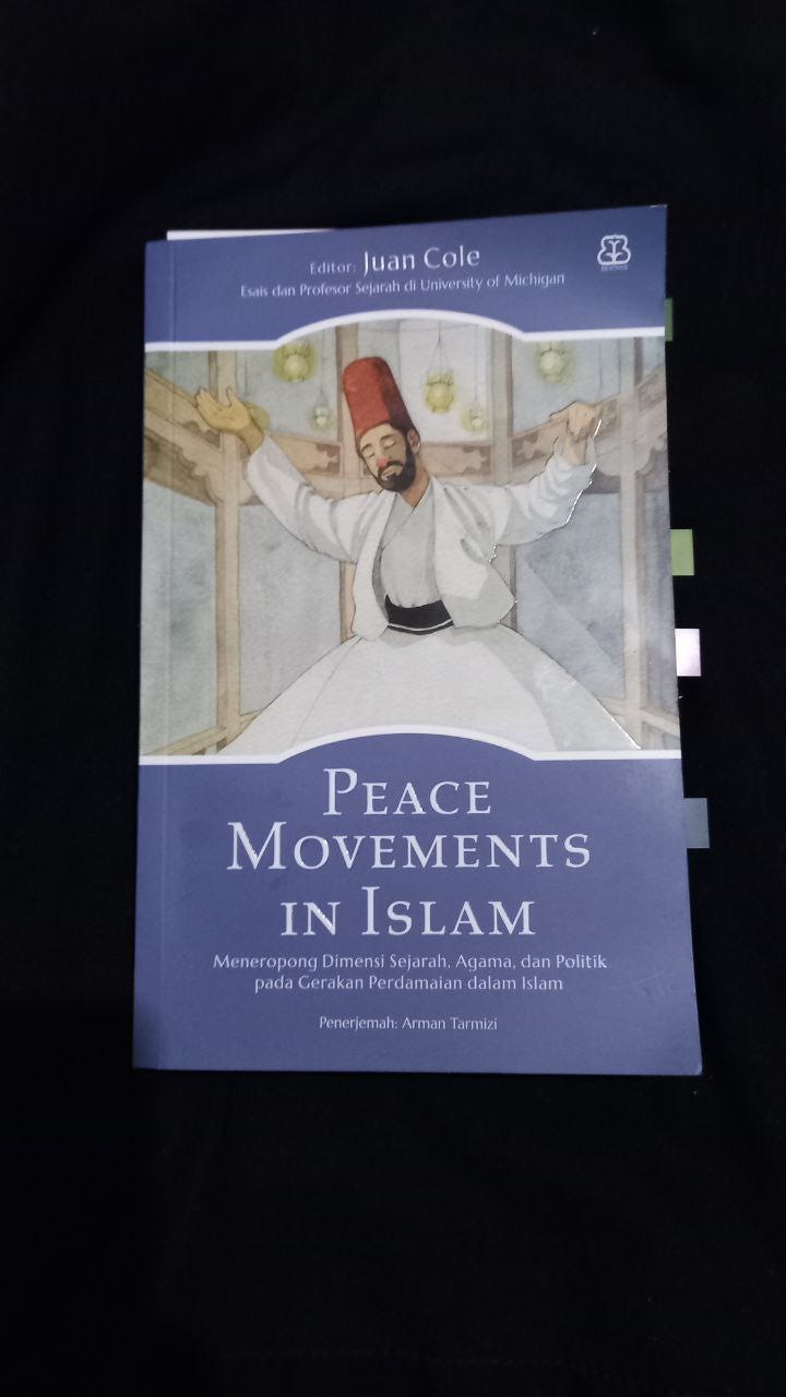 Review Buku: Peace Movements in Islam (terjemahan) -Editor Juan Cole ...