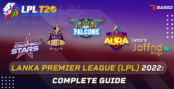 Lanka Premier League (LPL) 2022: Complete Guide | by Mohsin Kamal | Rario | Medium