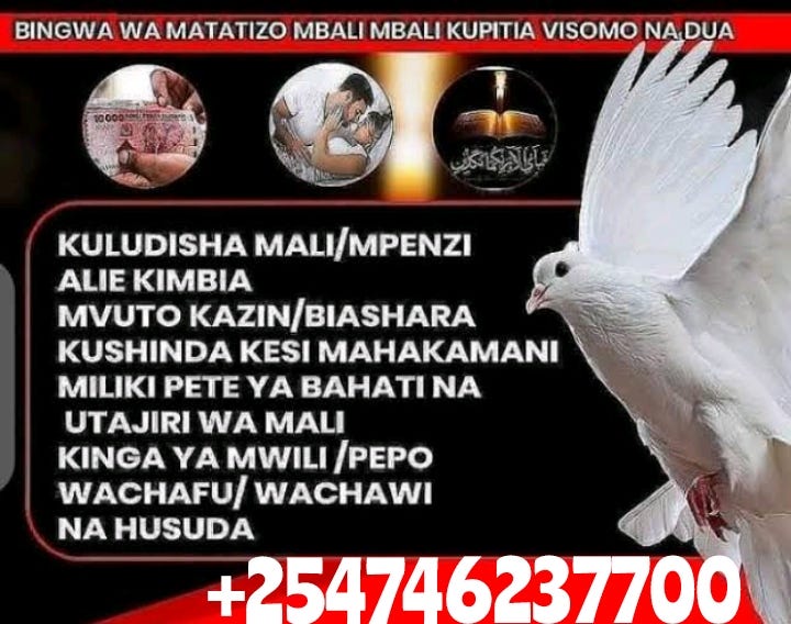Mganga we kienyeji Traditional spiritual Mganga we kienyeji Traditional spiritual +254746237700 ...
