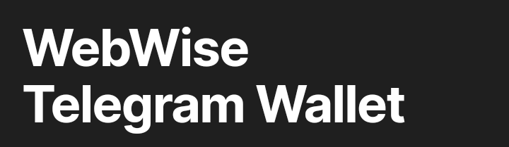 Introduction to Webwise Wallet. WebWise Wallet is designed as a… | by Web3 Gist | Medium