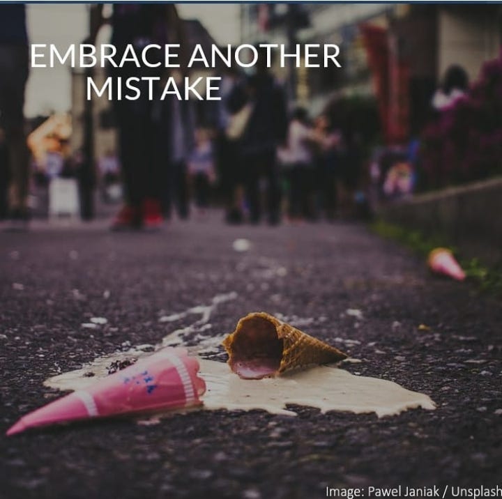 EMBRACE ANOTHER MISTAKE Change Is A Life Constant That Defines How And ...
