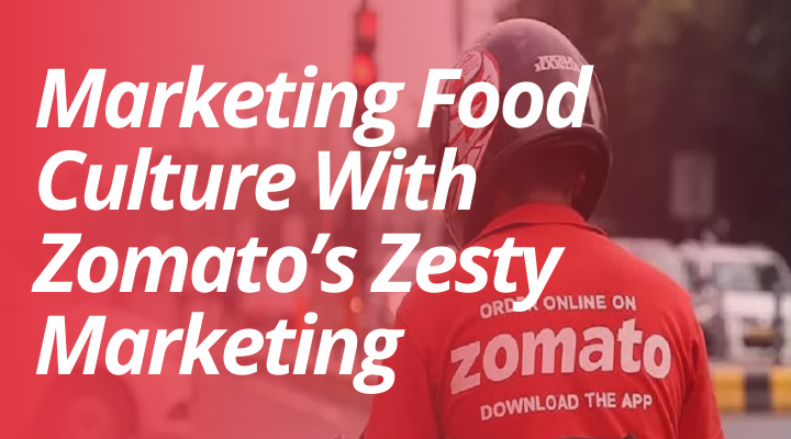 A Deep Dive Into Zomato’s Zesty Marketing | by Sia Arora | Sep, 2024 ...