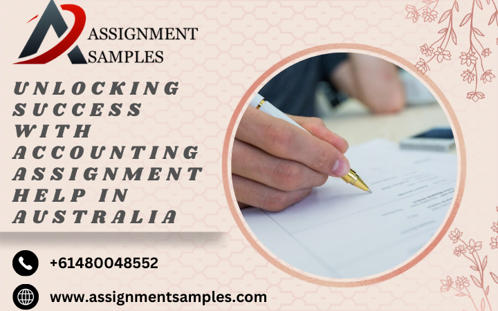 Unlocking Success with Accounting Assignment Help in Australia | by ...