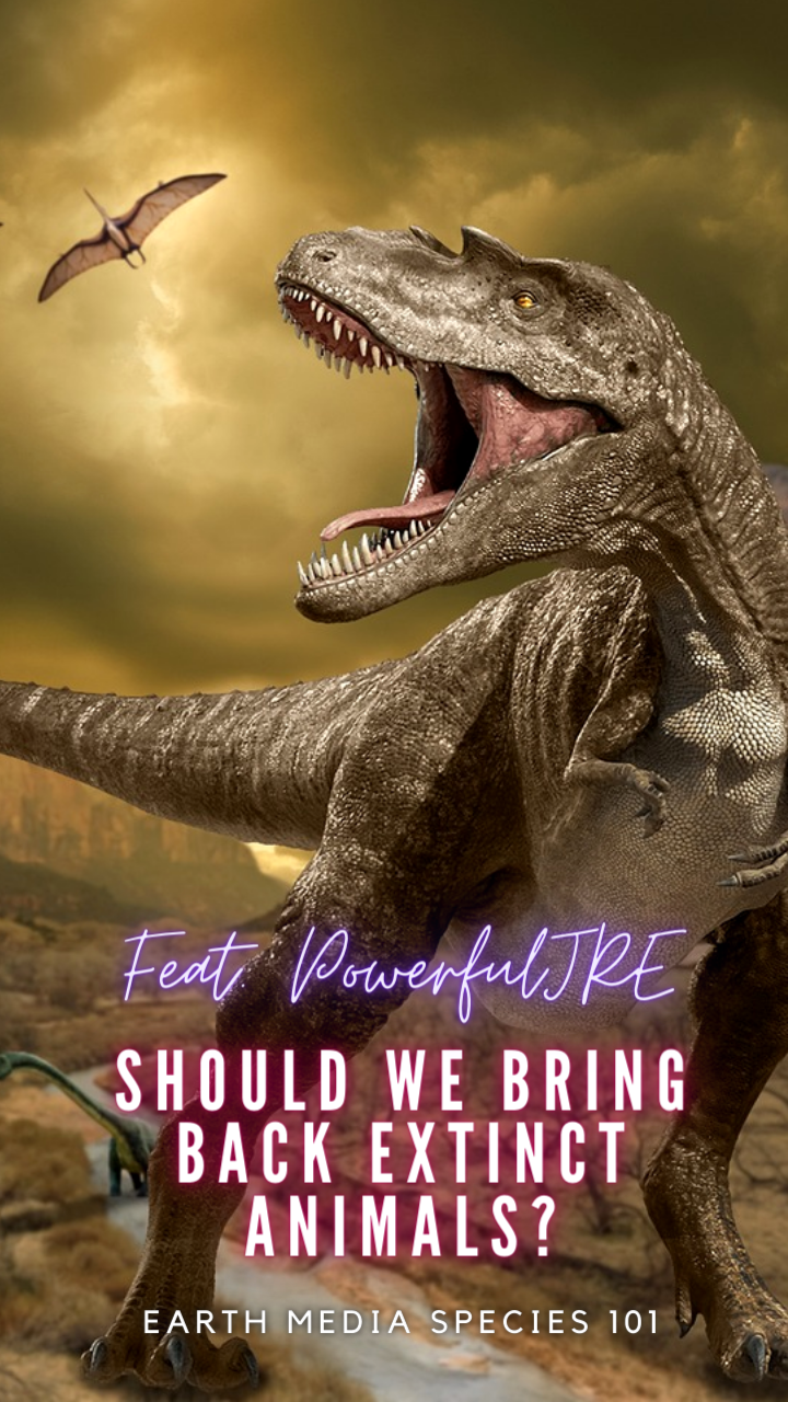 Should We Bring Back Extinct Animals? - YouTube | Earth Media SPECIES ...