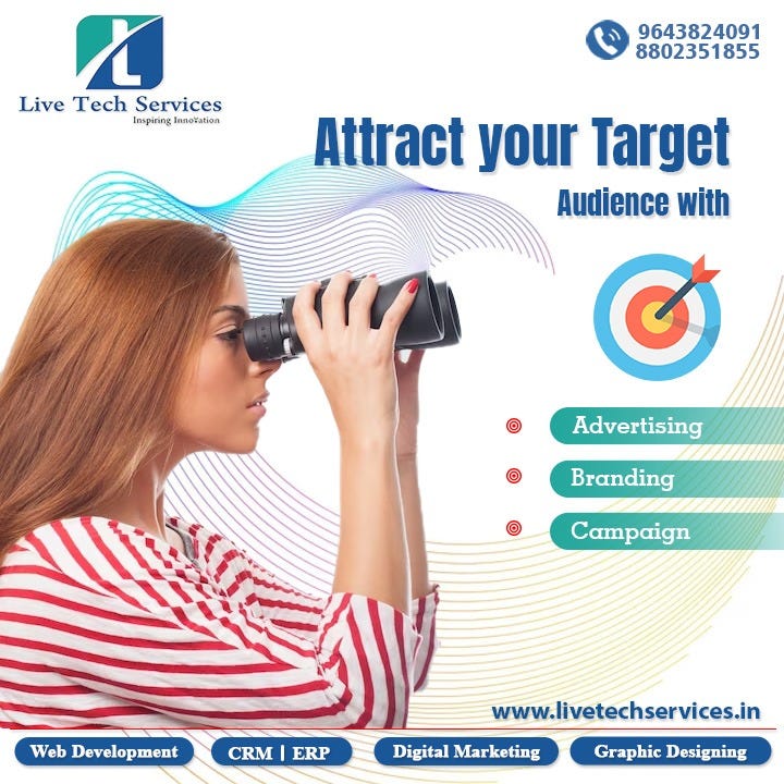 Attarct Your Target Audience - Live Tech Services - Medium
