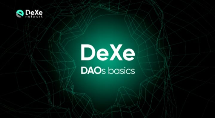 Dexe - Les bases des DAO. Dexe.Network | by Ramzine ABOUDOU | Medium