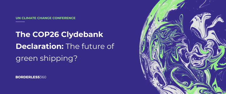 The COP26 Clydebank Declaration: The future of green shipping? | by ...