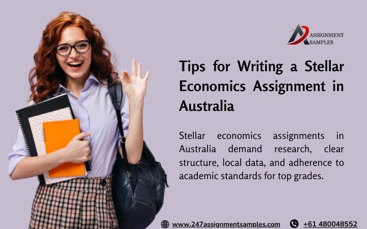 Tips for Writing a Stellar Economics Assignment in Australia | by ...